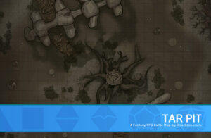 Tar Pit - D&D Map for Roll20 And Tabletop - Dice Grimorium
