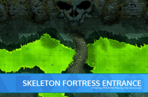 Skeleton Fortress Entrance - D&D Map for Roll20 And Tabletop - Dice ...